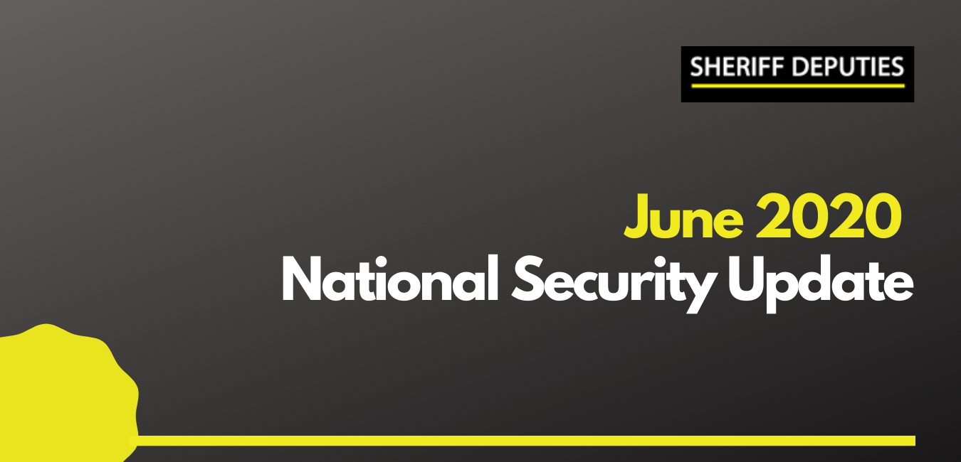 June 2020 National Security Update – Sheriff Deputies